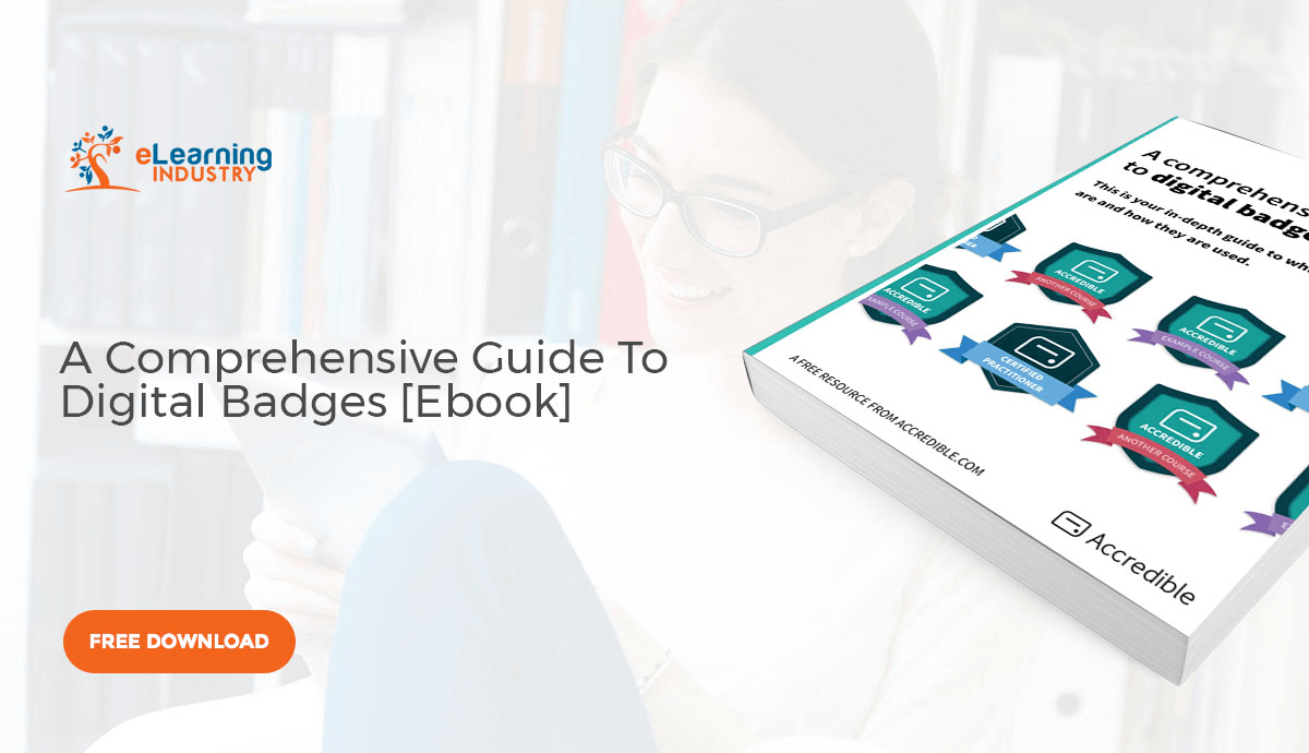A Comprehensive Guide To Digital Badges - eLearning Industry A Comprehensive Guide To Digital Badges - eLearning Industry